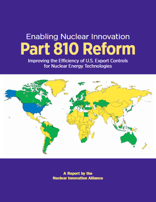 Part 810 Reform: Improving the Efficiency of U.S. Export Controls for Nuclear Energy ...